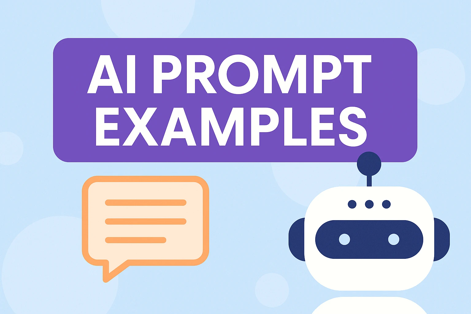 AI Prompt Examples (2025): Proven Prompts That Get Results